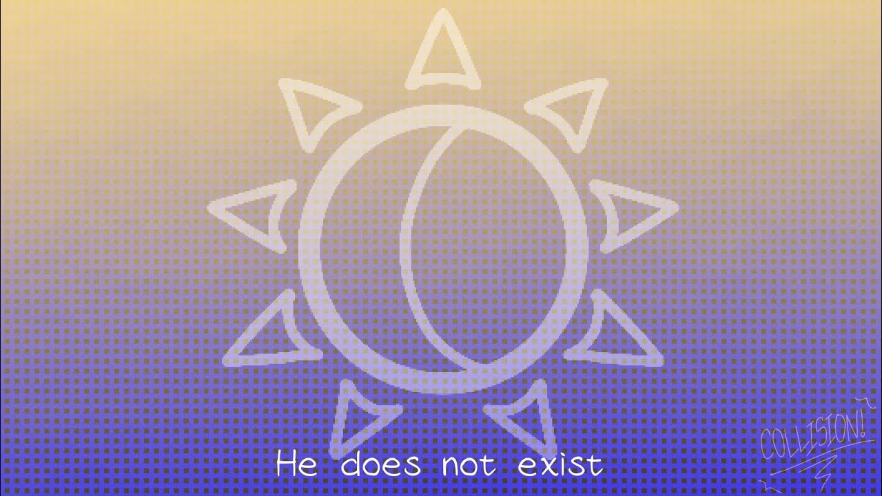 He does not exist | The Sun and Moon show - YouTube