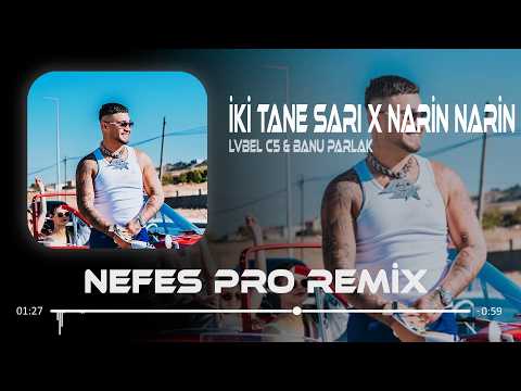 Bütün Güzel Kızların Hepsi De Bana Baktı X Narin Narin ( Nefes Pro Remix ) Lvbel C5 & Banu Parlak