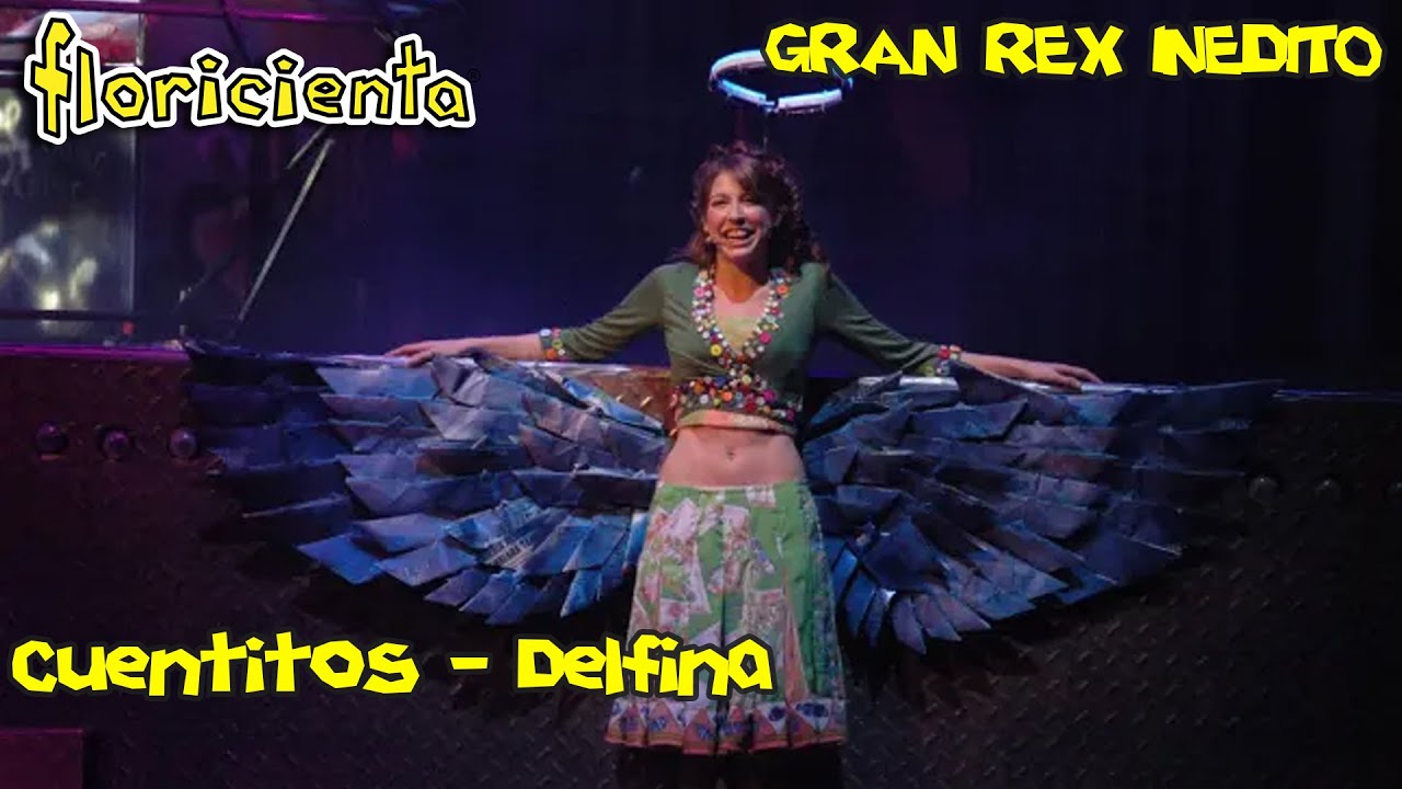 Cuentitos - Delfina (Estudio Inedito Gran Rex) - Floricienta - YouTube