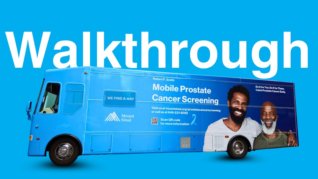 Mount Sinai Robert F. Smith Mobile Prostate Cancer Screening Unit ...