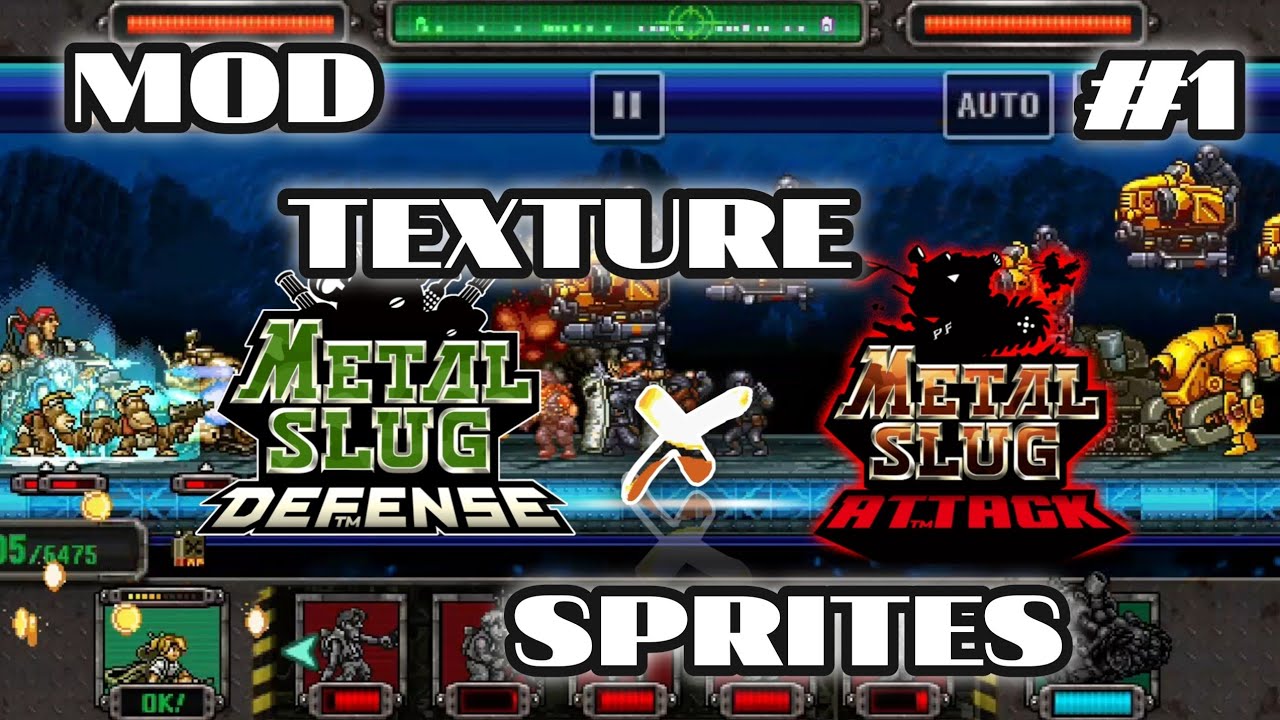 ¡UFF QUE BUENOS MODS! [METAL SLUG DEFENSE] PARTE #1 [MOD AUDIO+TEXTURE ...