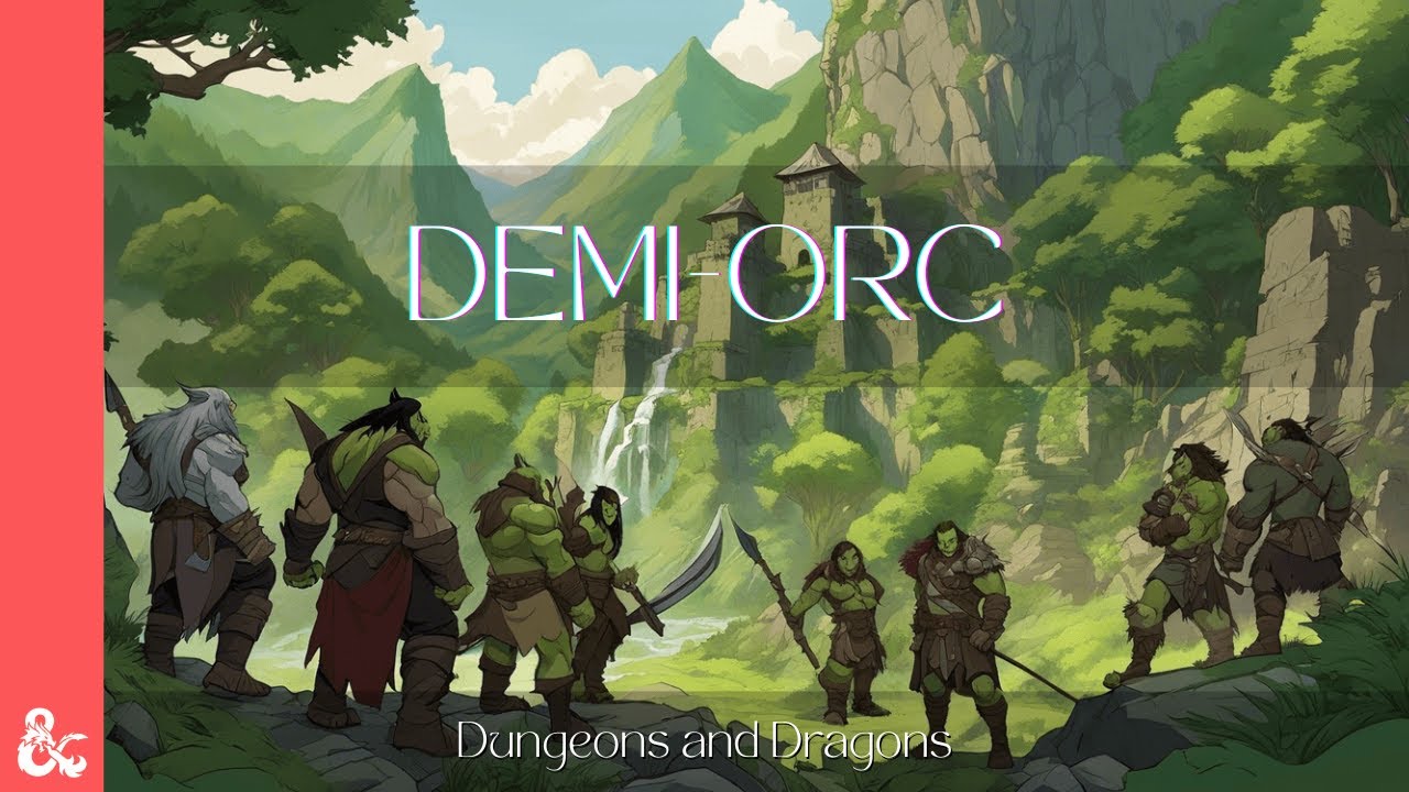 La Race de Demi-Orc - Donjon et Dragon - YouTube