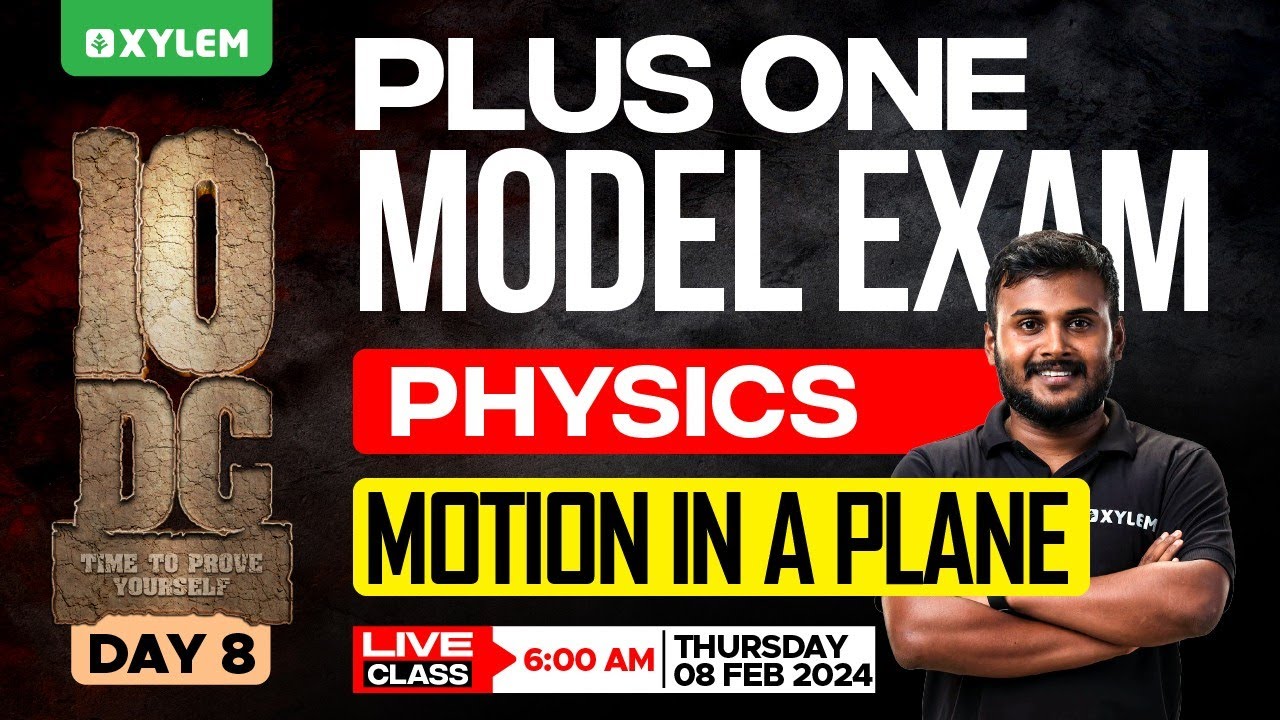 Plus One - Model Exam - Physics - Day 8 | Xylem Plus One - YouTube