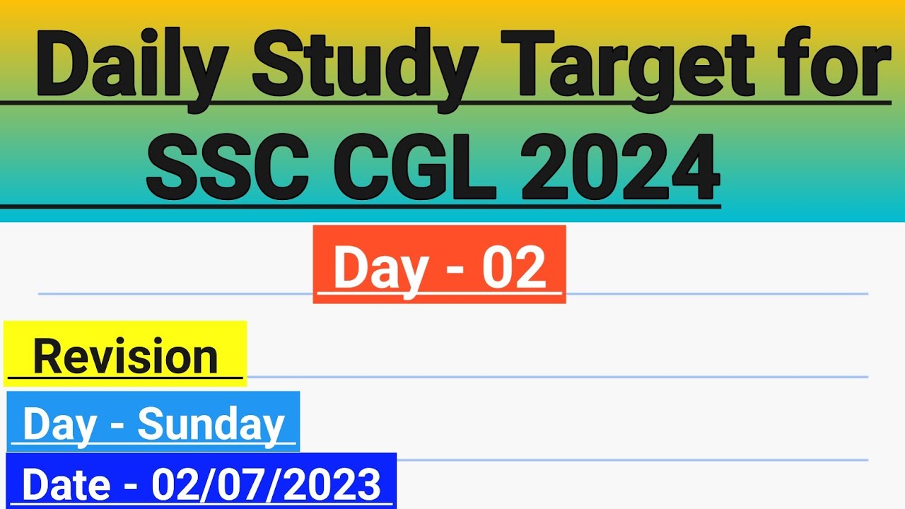 Day - 02 ( 02/07/2024 ) Daily Study Target for SSC CGL 2024 🎯👮‍♂️ #ssc ...