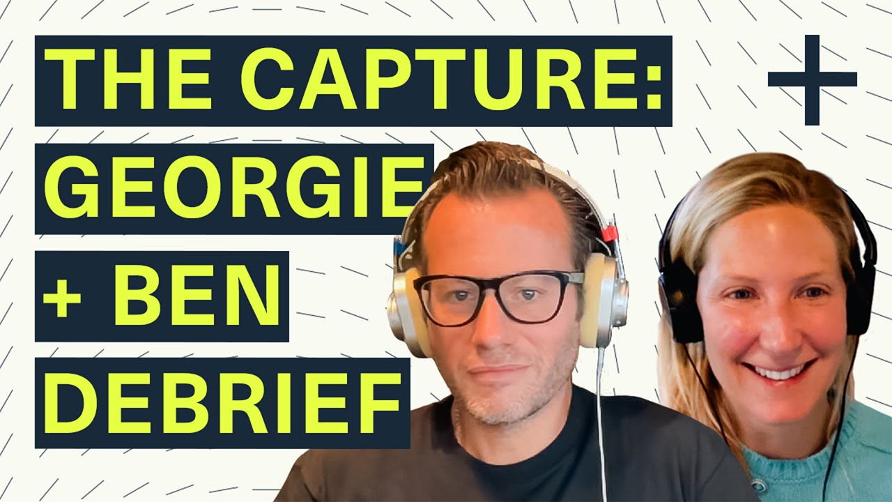 The Capture: Georgie + Ben Debrief on George Bamford + Leo Bamford ...