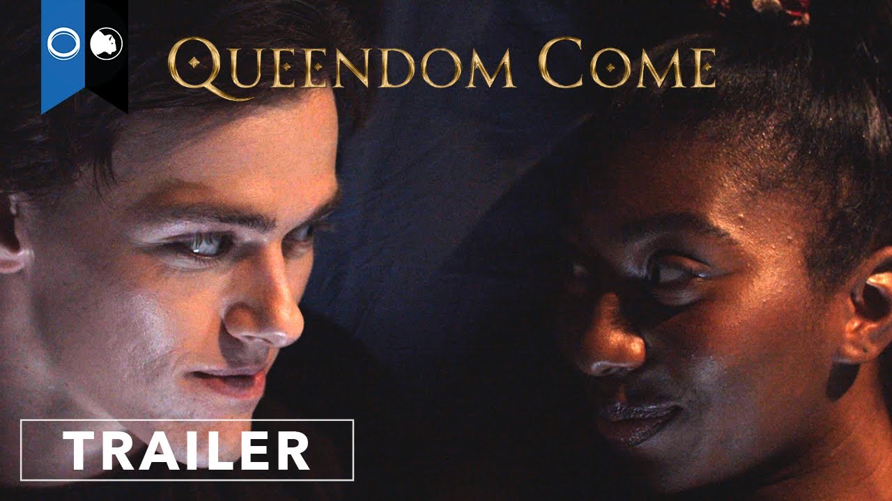 Queendom Come | Official Trailer | Fantasy | Drama - YouTube
