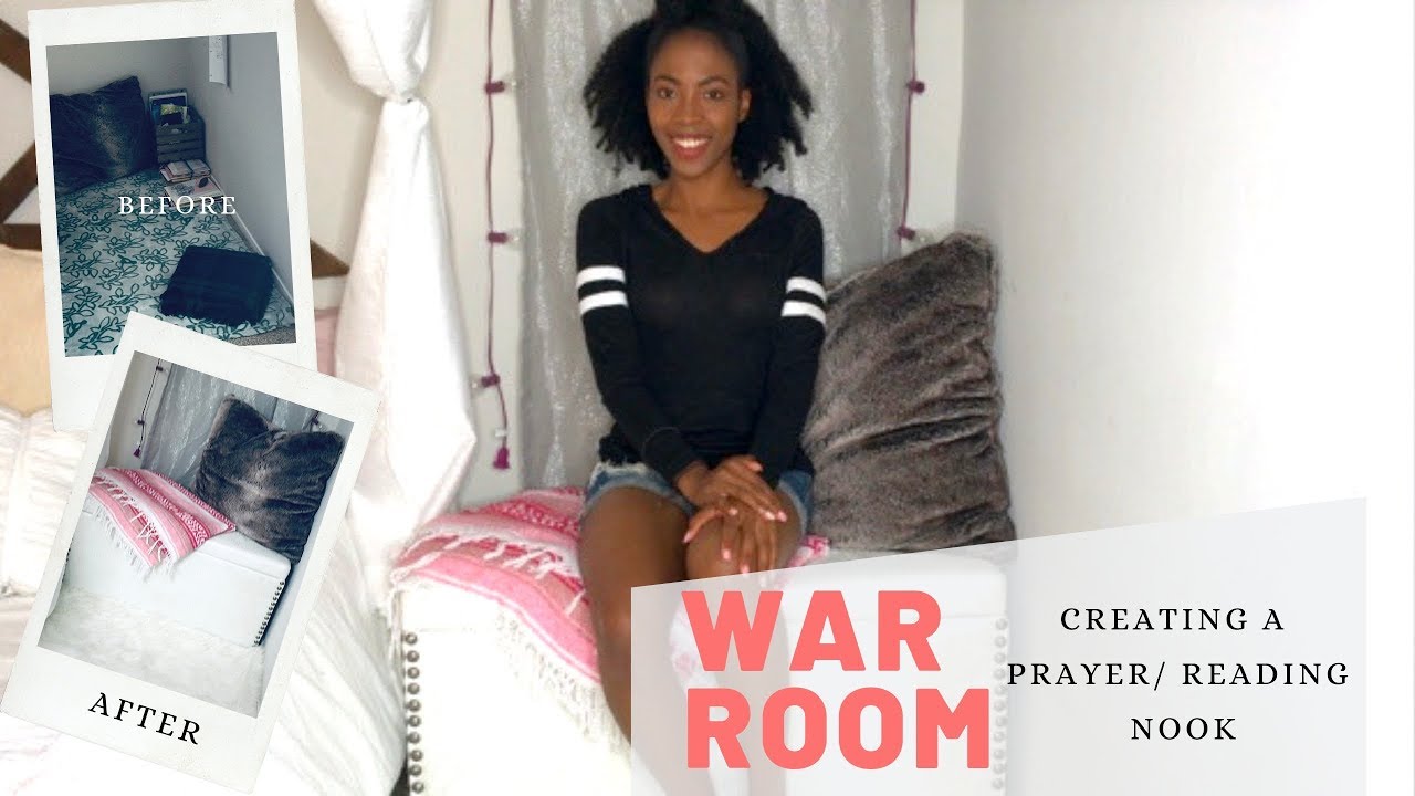 WAR ROOM| Creating My Prayer/ Reading Nook Decor - YouTube