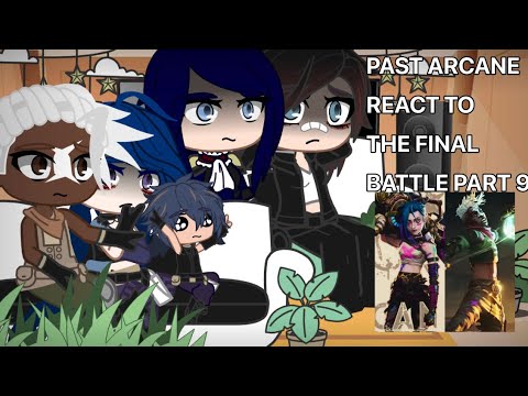 Past Arcane reacts to the final battle | GCRV ARCANE | GACHA CLUB ...