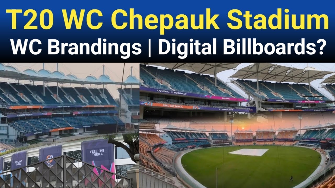 Chepauk Stadium Chennai T20 WC Brandings Done | Digital Billboards ...