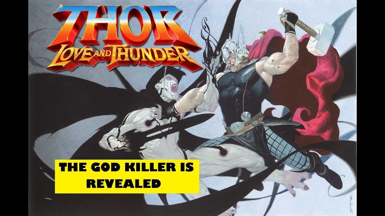 Thor Love and Thunder The godkiller is Revealed - YouTube