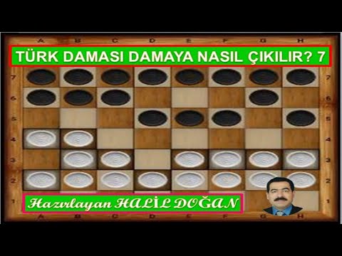 TÜRK DAMASI DAMAYA NASIL ÇIKILIR? 7