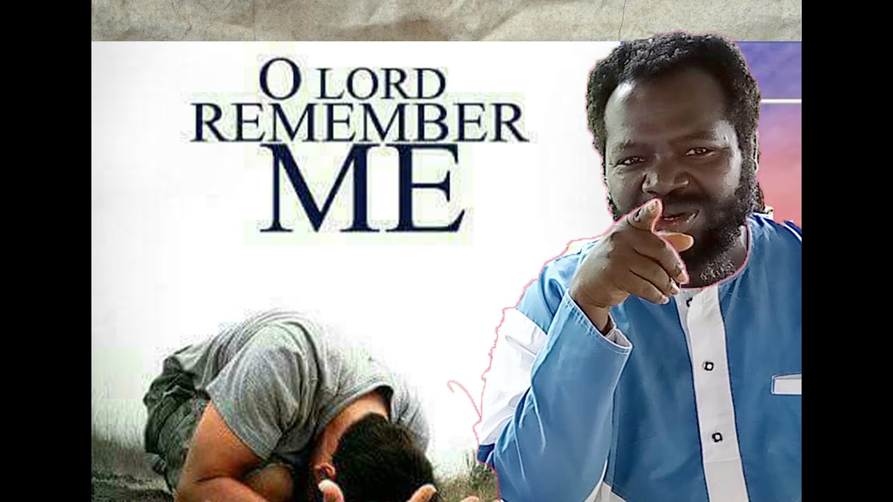 REMEMBER ME OH LORD. - YouTube