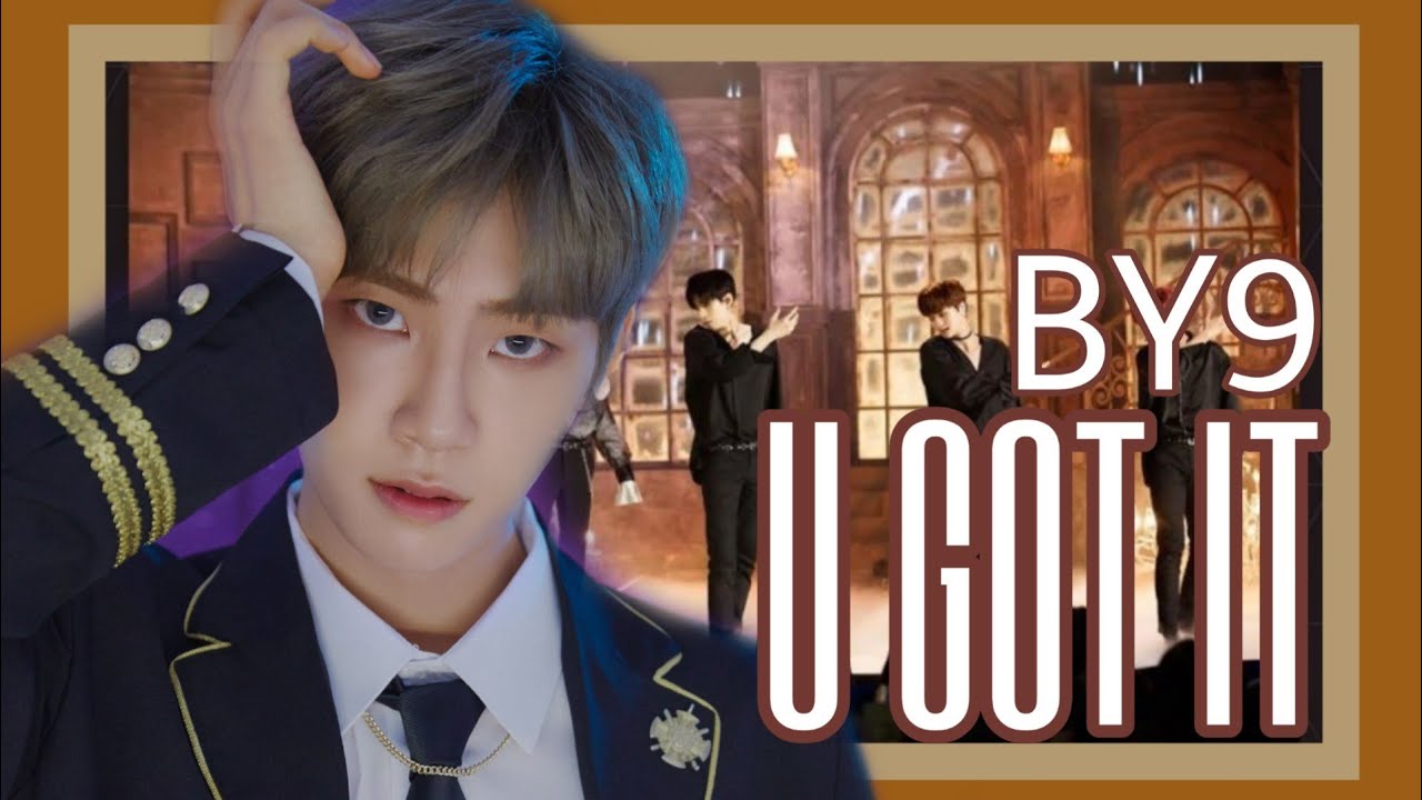 How would BY9 바이나인 sing U GOT IT by PRODUCE X 101 - YouTube