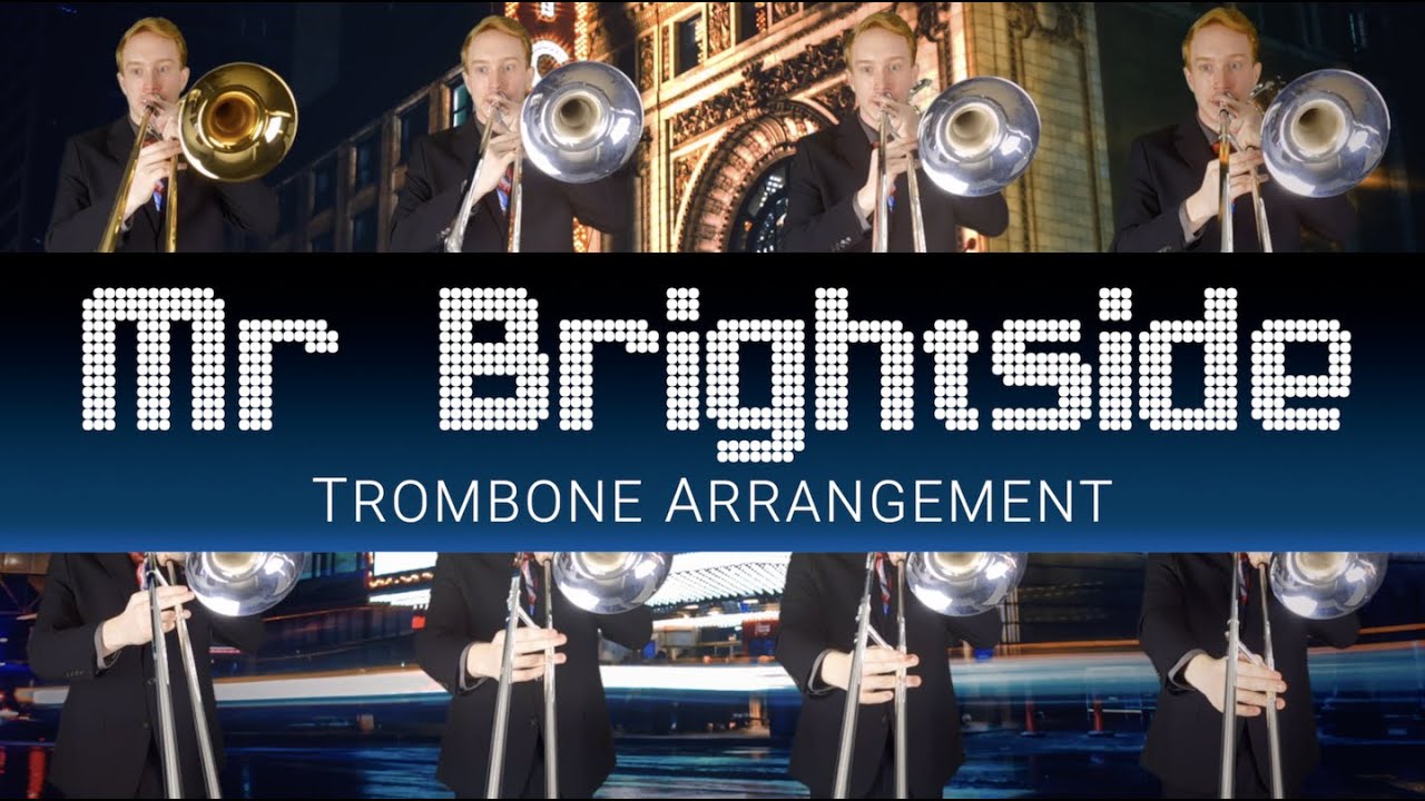 Mr. Brightside by the Killers - Trombone Arrangement - YouTube