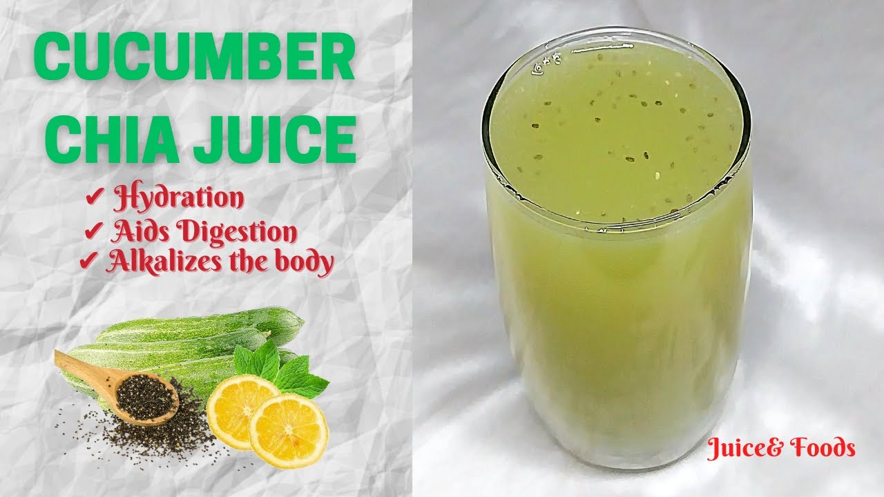 How to make Cucumber Chia Juice at home - YouTube