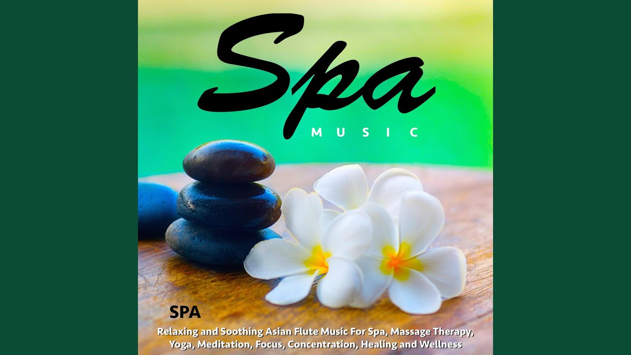 Spa Music (Flute Meditation) - YouTube