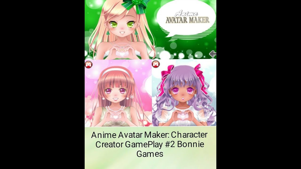 Anime Avatar Maker: Anime Character Creator GamePlay #2 BonnieGames ...