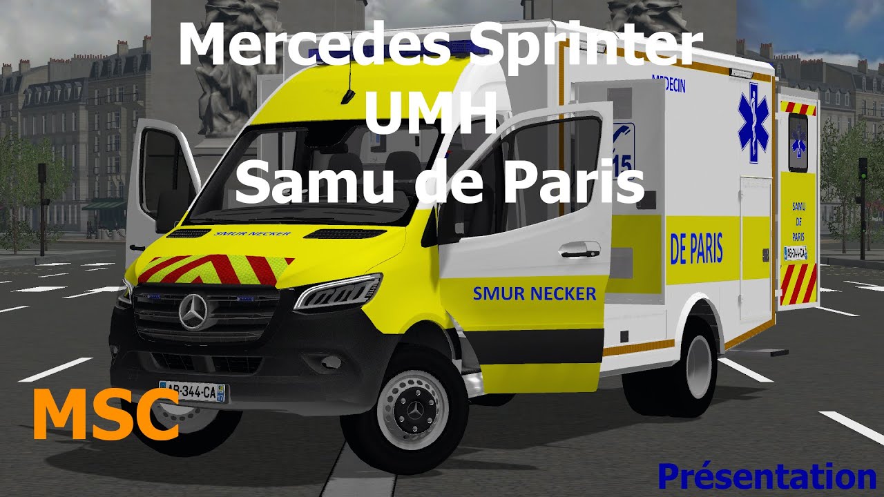 MSC - Mercedes Sprinter UMH Samu de Paris - YouTube