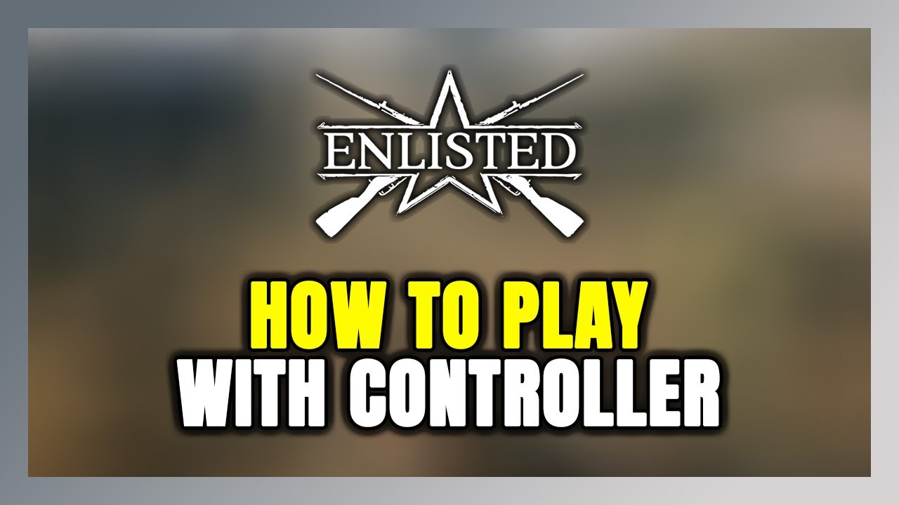 How to Play Enlisted With Controller on PC! - YouTube