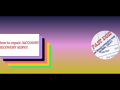 How to repair ACCOUNT RECOVERY SERVI on your credit report for free ...