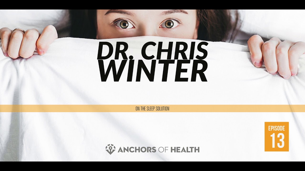 13: The Sleep Solution with Dr Chris Winter - YouTube