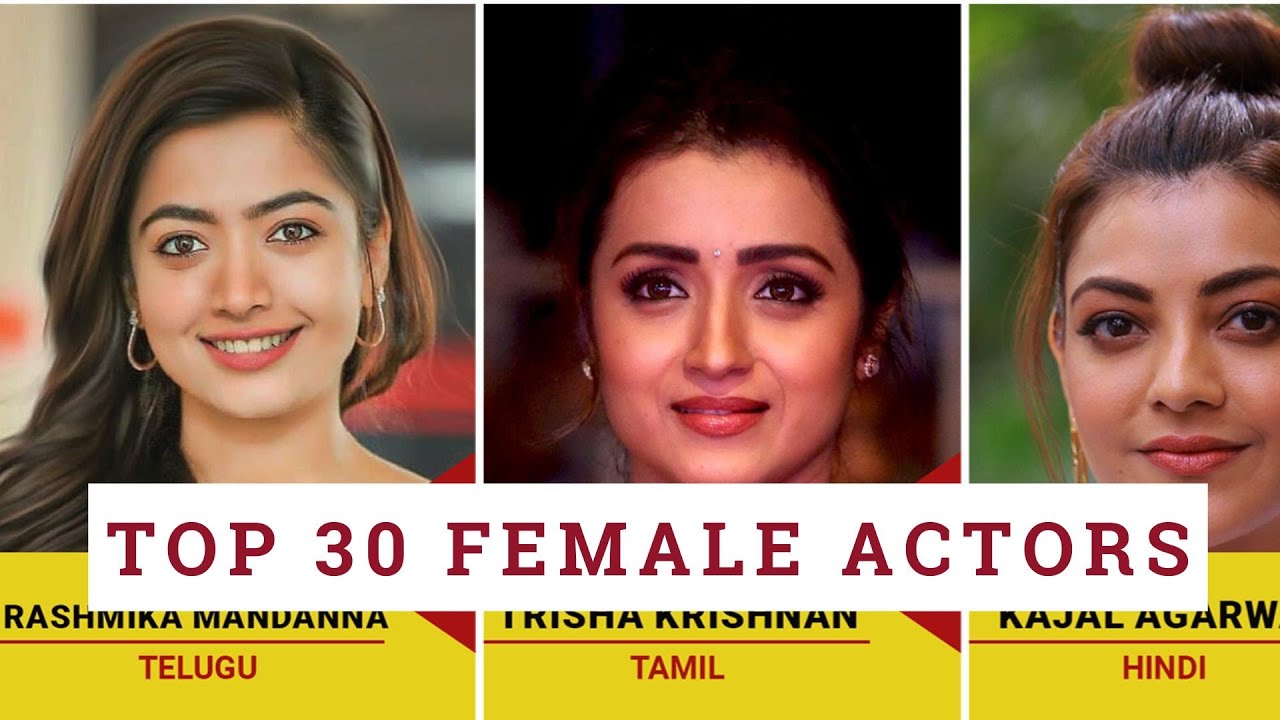 TOP 30 FEMALE ACTORS - YouTube