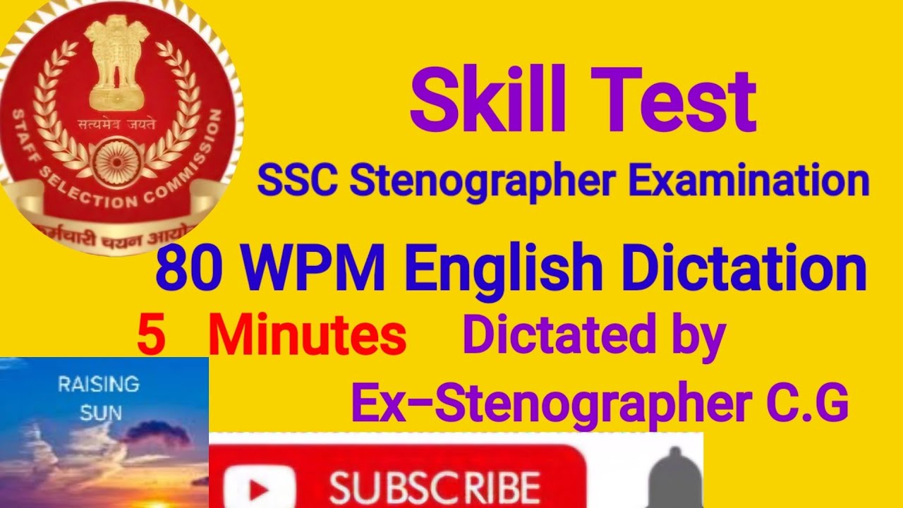80 WPM Skill Test SSC English Stenographer Examination dicted by Ex ...