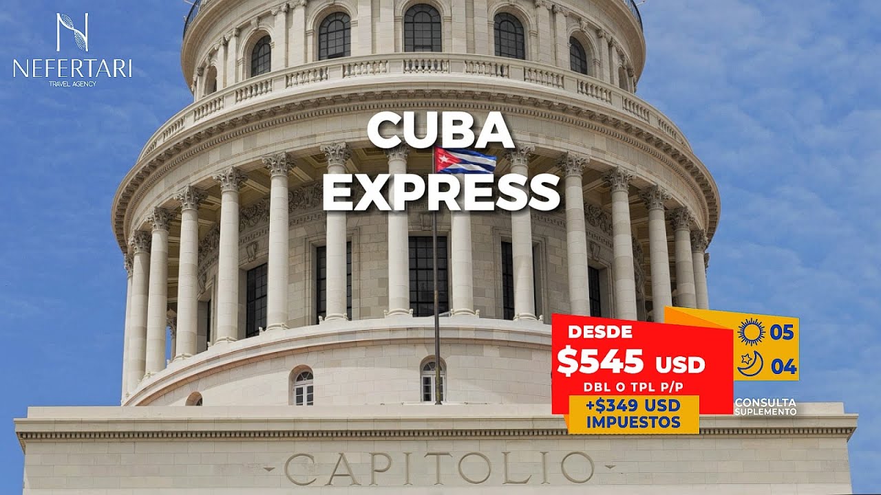 CUBA EXPRESS - NEFERTARI TRAVEL - YouTube