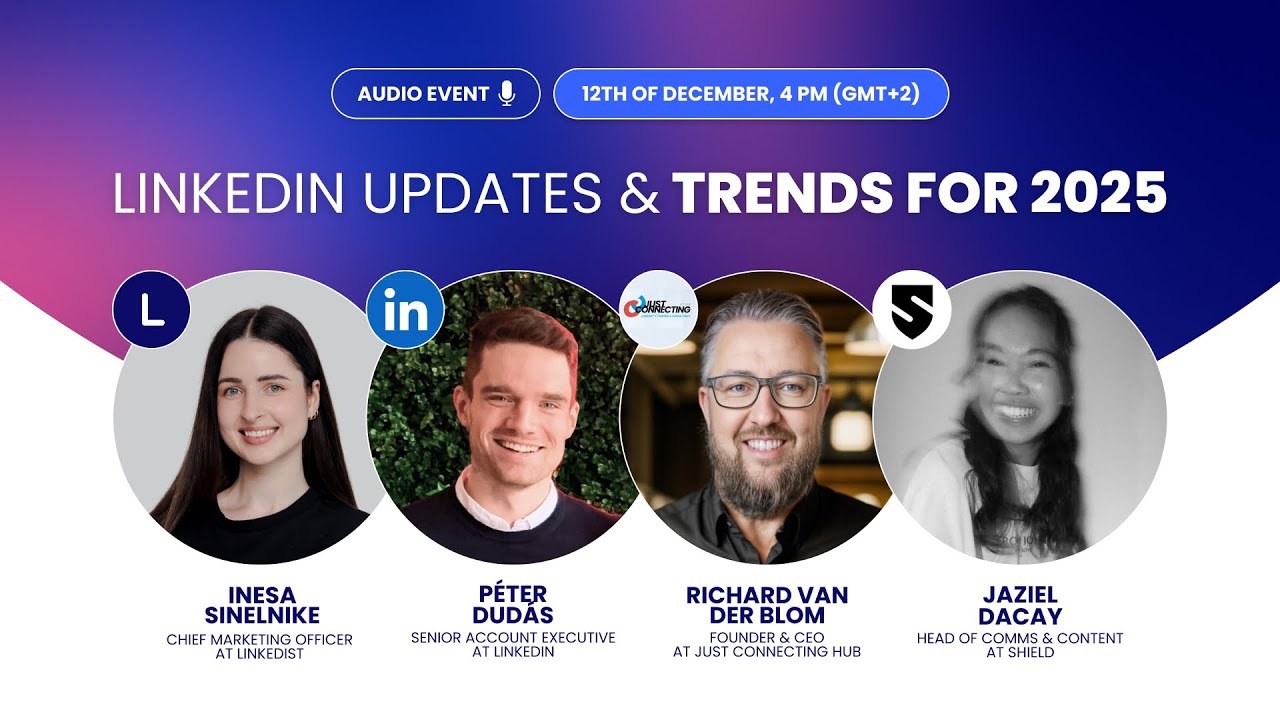 LinkedIn Updates & Trends for 2025 | Linkedist LinkedIn audio event ...