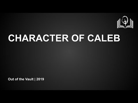Character of Caleb - Numbers 13:17-20 - Bro Nathan Bard - YouTube