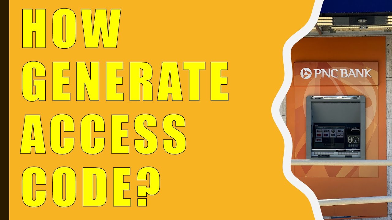 How to generate PNC Access Code? - YouTube