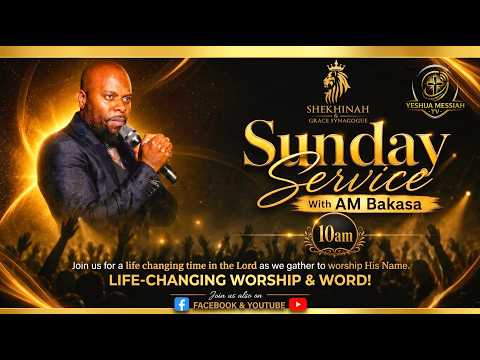 SUNDAY SERVICE WITH PROPHET AM BAKASA [09\\08\\2026]