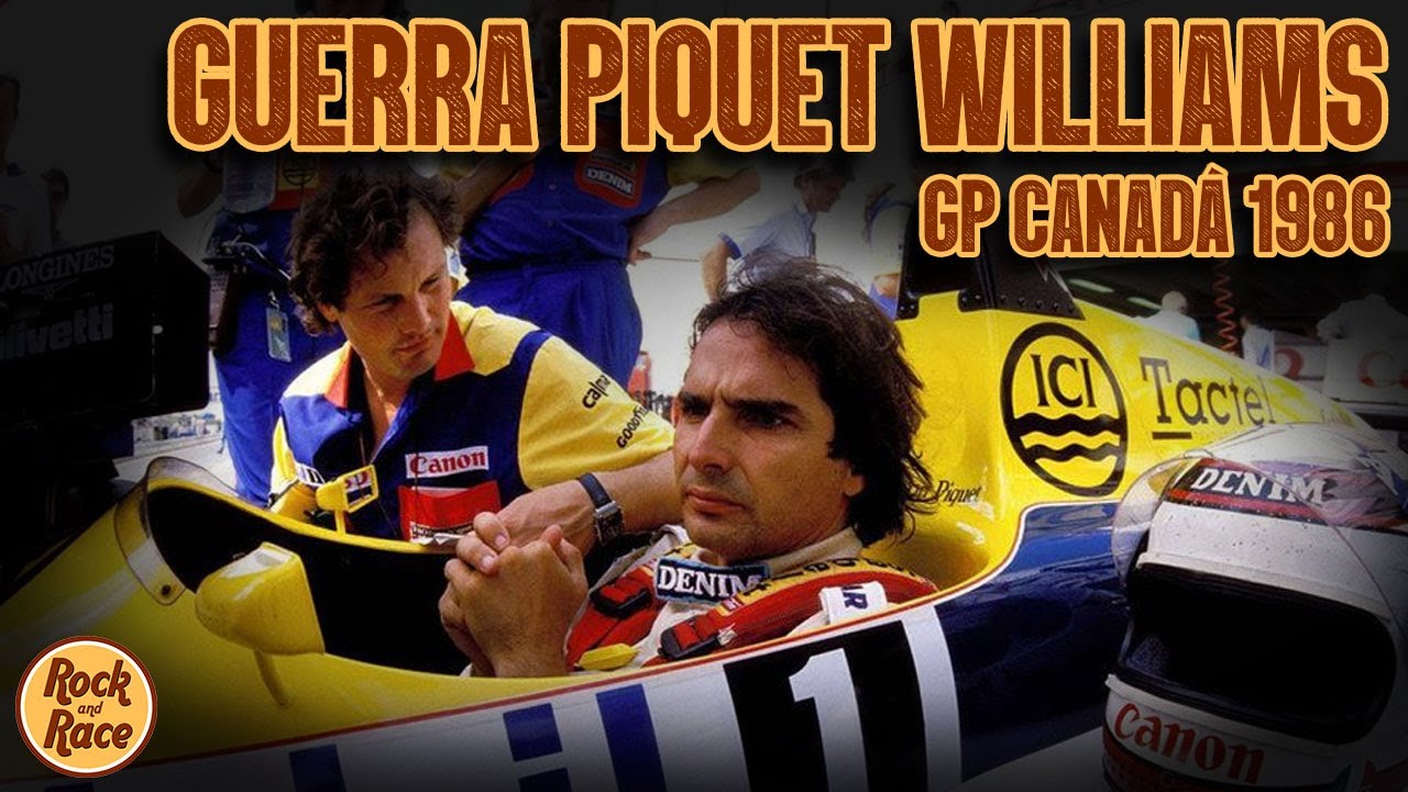 R&R RETRÔ - O INÍCIO das TRETAS entre Nelson PIQUET e a WILLIAMS e ...