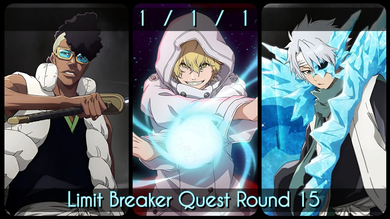 Bleach Brave Souls | Limit Breaker Quest | Round 15 | 25 Stages Cleared ...