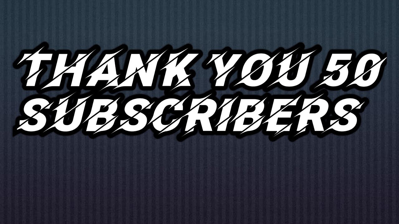 THANK YOU FOR 50 SUBSCRIBERS 🎁🎁🎉🎉🎉🎉 - YouTube
