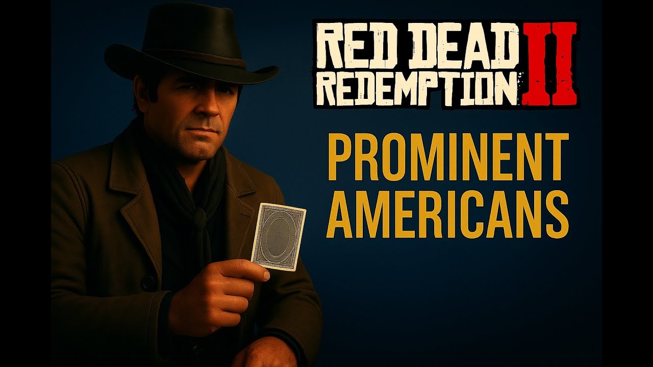 RDR2 - Prominent Americans Cigarette Cards - YouTube