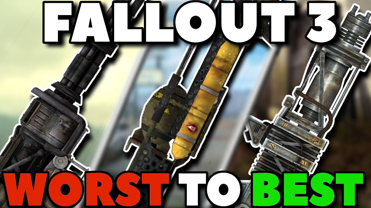 Fallout 3 Big Guns Ranked Worst To Best Designs - YouTube