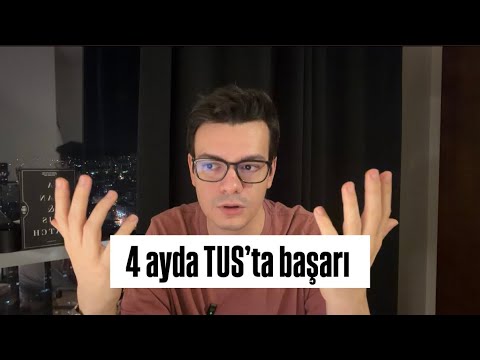 4 Ayda TUS'u Nasıl Kazandım? Tıpta Uzmanlık Sınavı Serüvenim