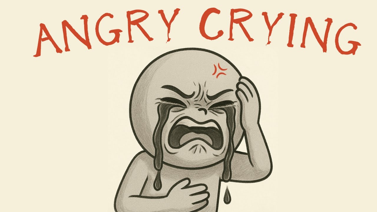 Why do you CRY when you are ANGRY (AND HOW TO STOP) - YouTube