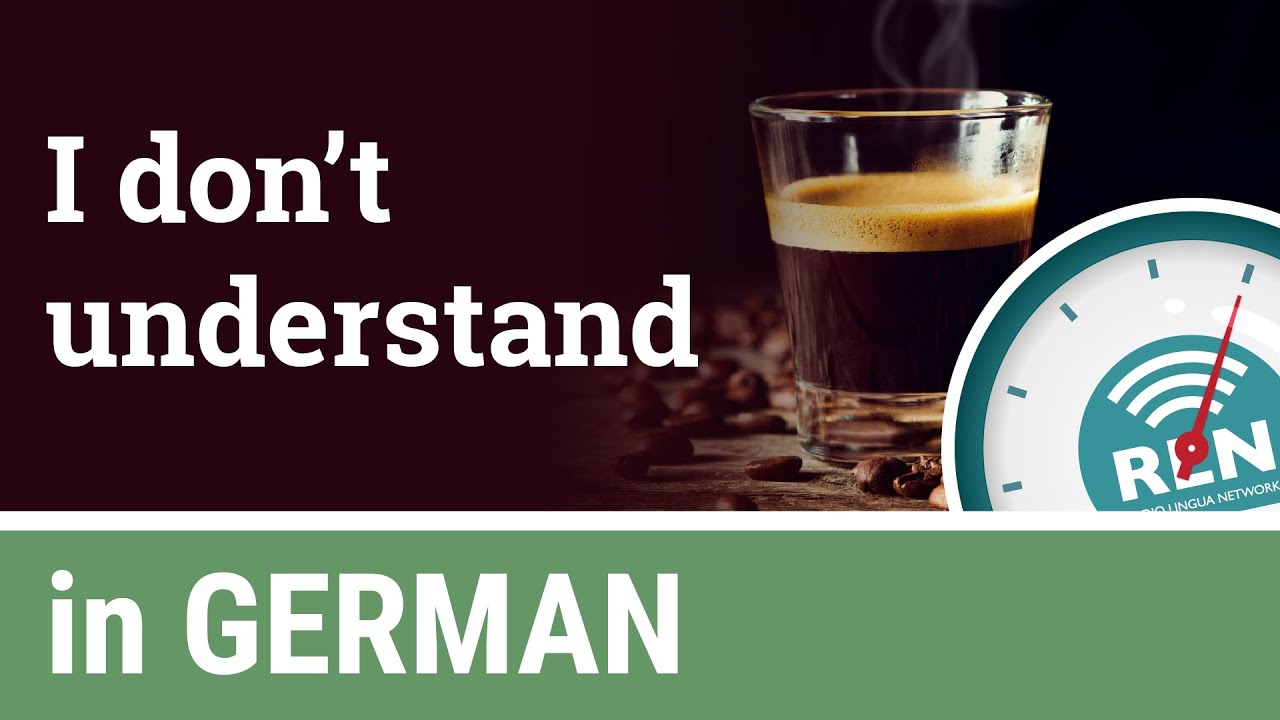 How To Say I Don t Understand In German One Minute German Lesson 4 how-to-say-i-don-t-understand-in-german-one-minute-german-lesson-4