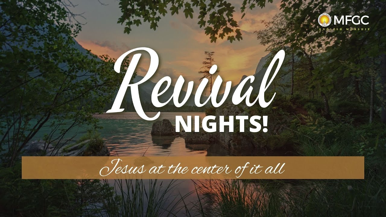 Revival Nights - MFGC English Worship - 24th Nov 2023 - YouTube