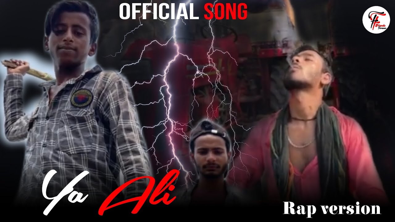 Ya Ali | Rap Version | 🏻FRIENDS FOREVER | Zubeen Garg - YouTube