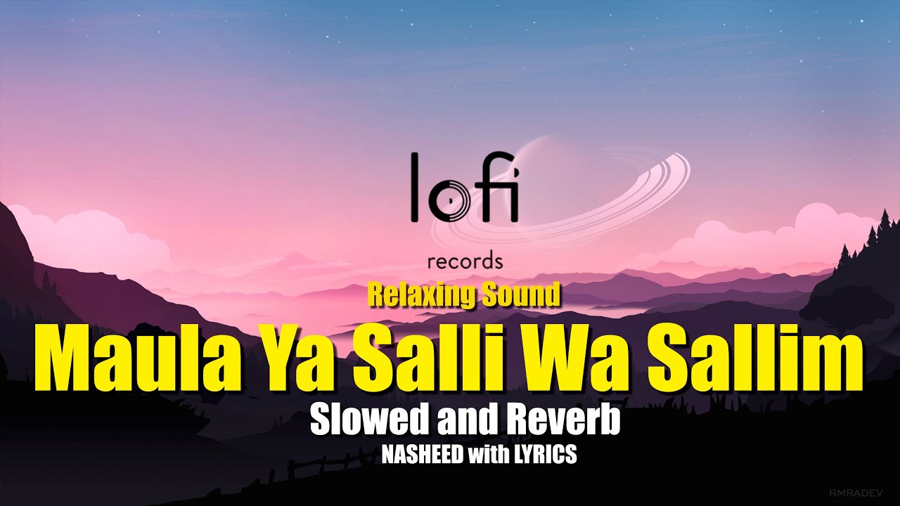 Maula Ya Salli Wa Sallim - Beautiful Nasheed - @NasheedForYou7 - YouTube