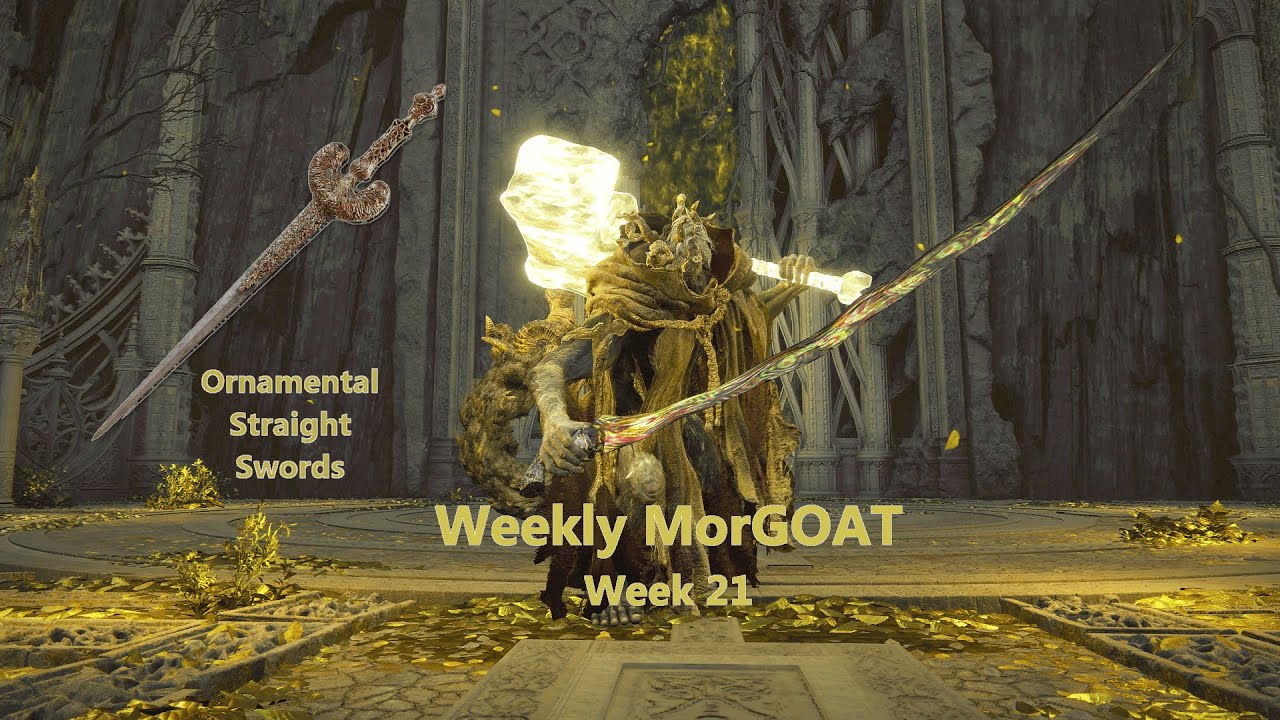 Morgott Every Week with a +0 weapon (Week 21 Ornamental Straight Sword ...