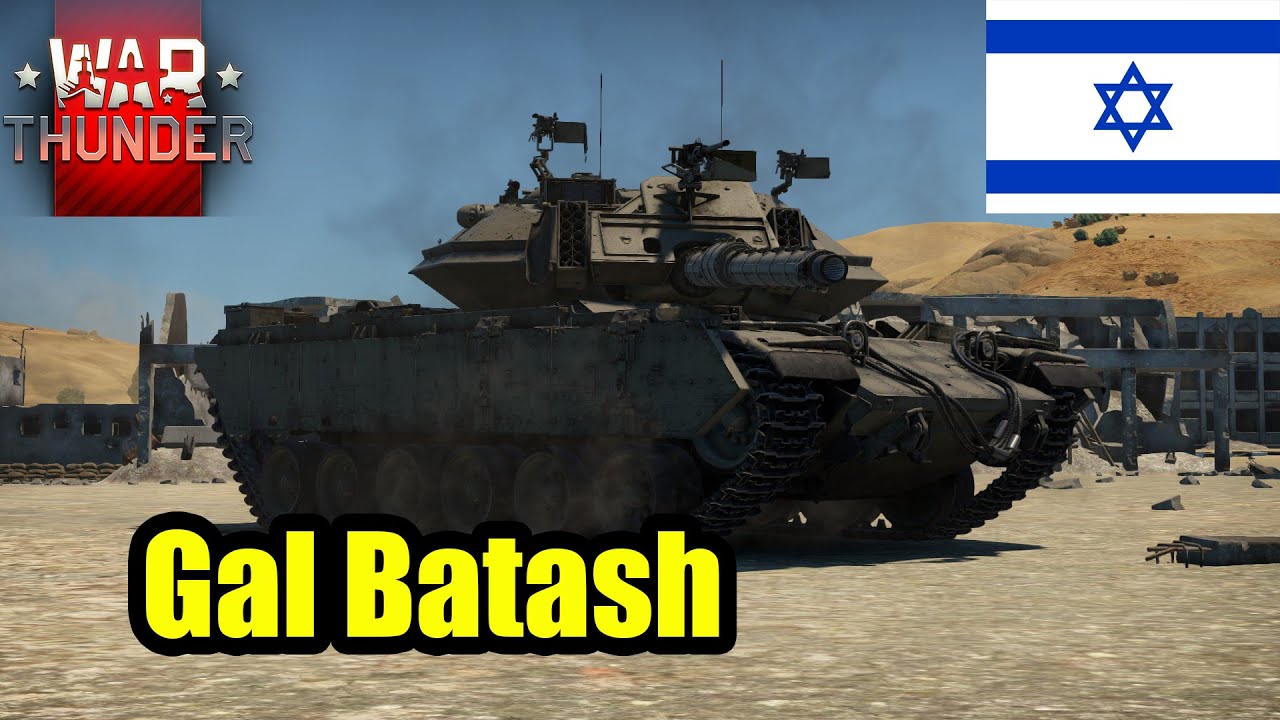 War thunder : Gal Batash รถถังยอดนิยมในการเอาโม - YouTube
