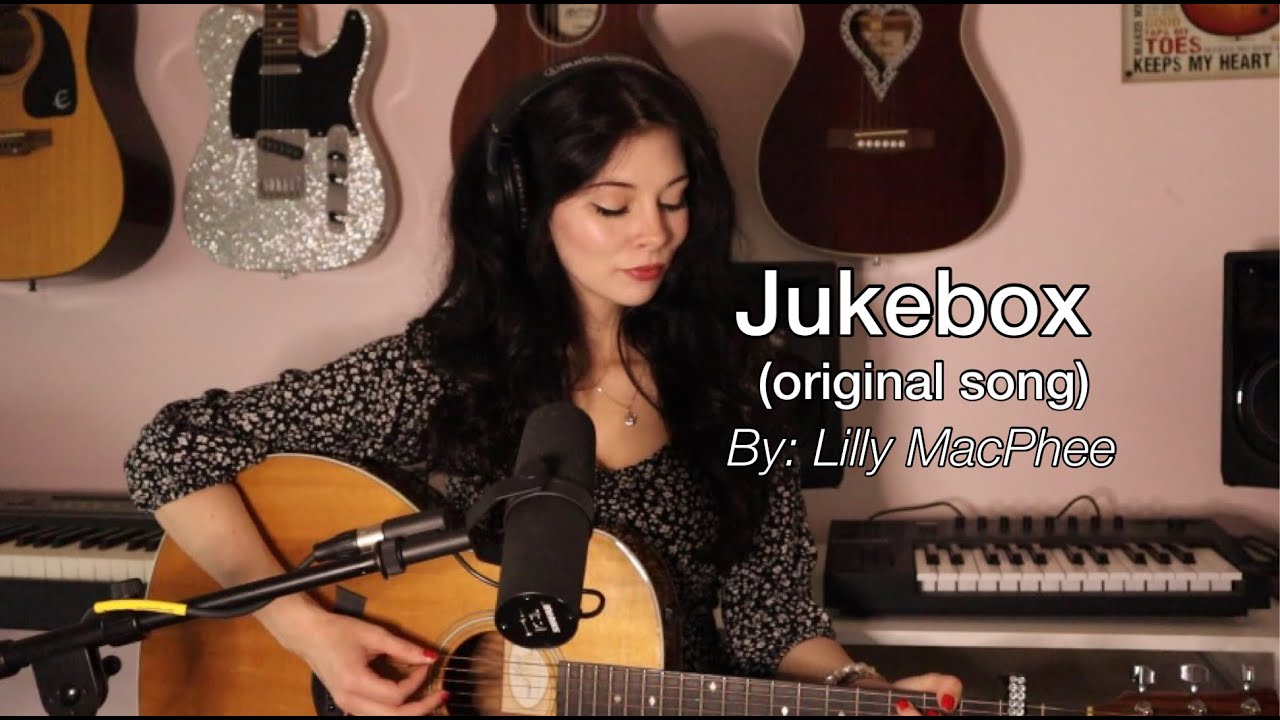 Jukebox - Lilly MacPhee (original song) - YouTube