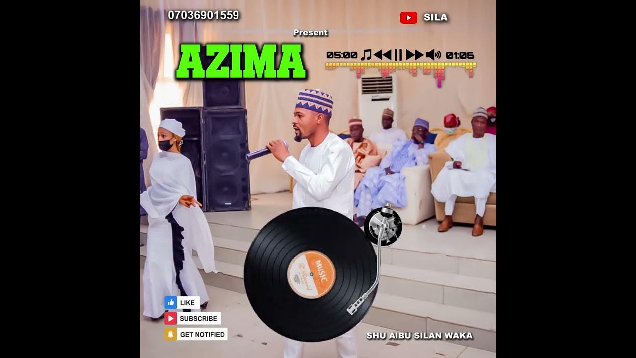 AZIMA BY SILAN WAKA - YouTube