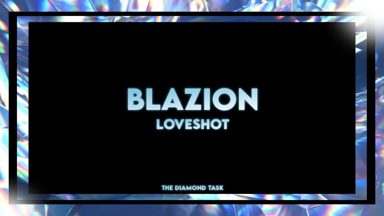 BLAZION - LOVESHOT | THE DIAMOND TASK (original by @weareoneEXO) - YouTube