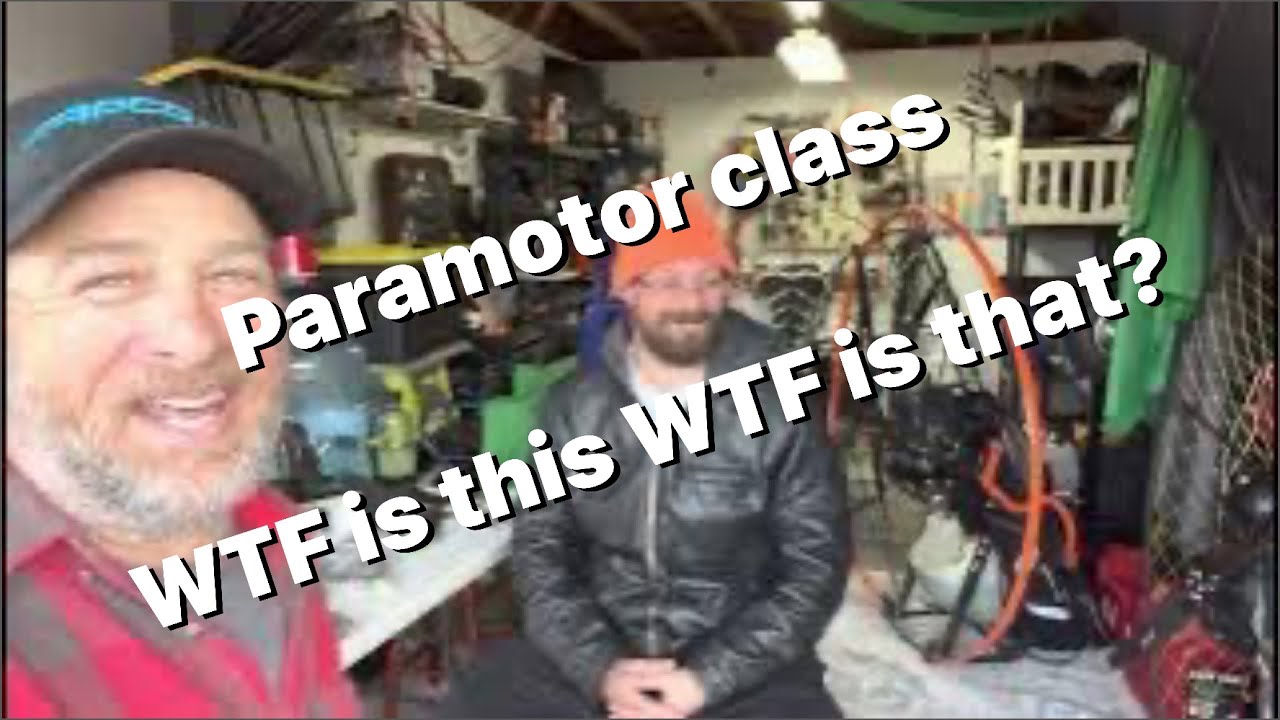 WTF is this and WTF is that? Paramotor College class - YouTube