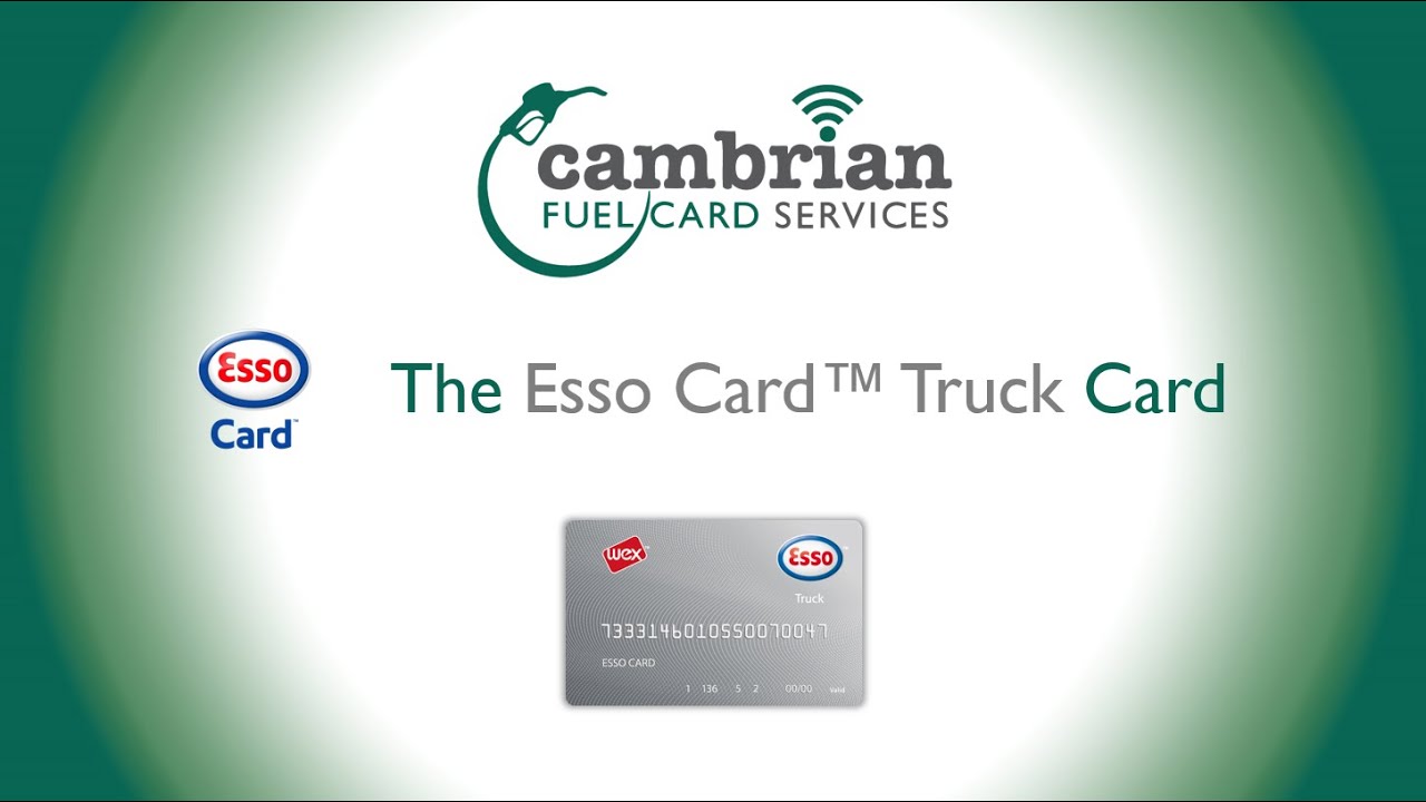 The Esso Card™ Truck Card from Cambrian Fuel Card Services - YouTube